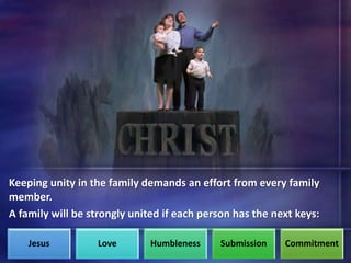 07 keys to family unity | PPTX