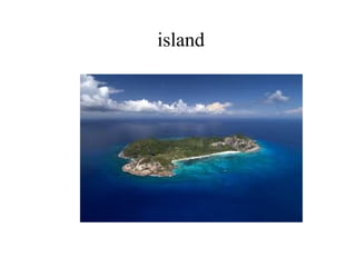 Land features: basic vocabulary | PPT