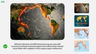 07 Letak Geologis Indonesia versi saya.pptx