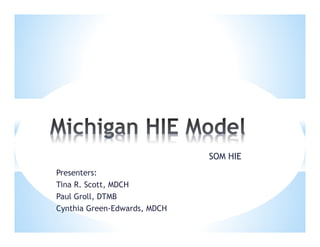Michigan HIE Model- Cynthia Edwards | PDF