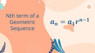 07 nth Term of Geometric Sequence PowerPoint PResentation DepeD | PPTX