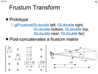 CS 354 Object Viewing and Representation | PPT | 3-D Graphics | Computer Software and Applications