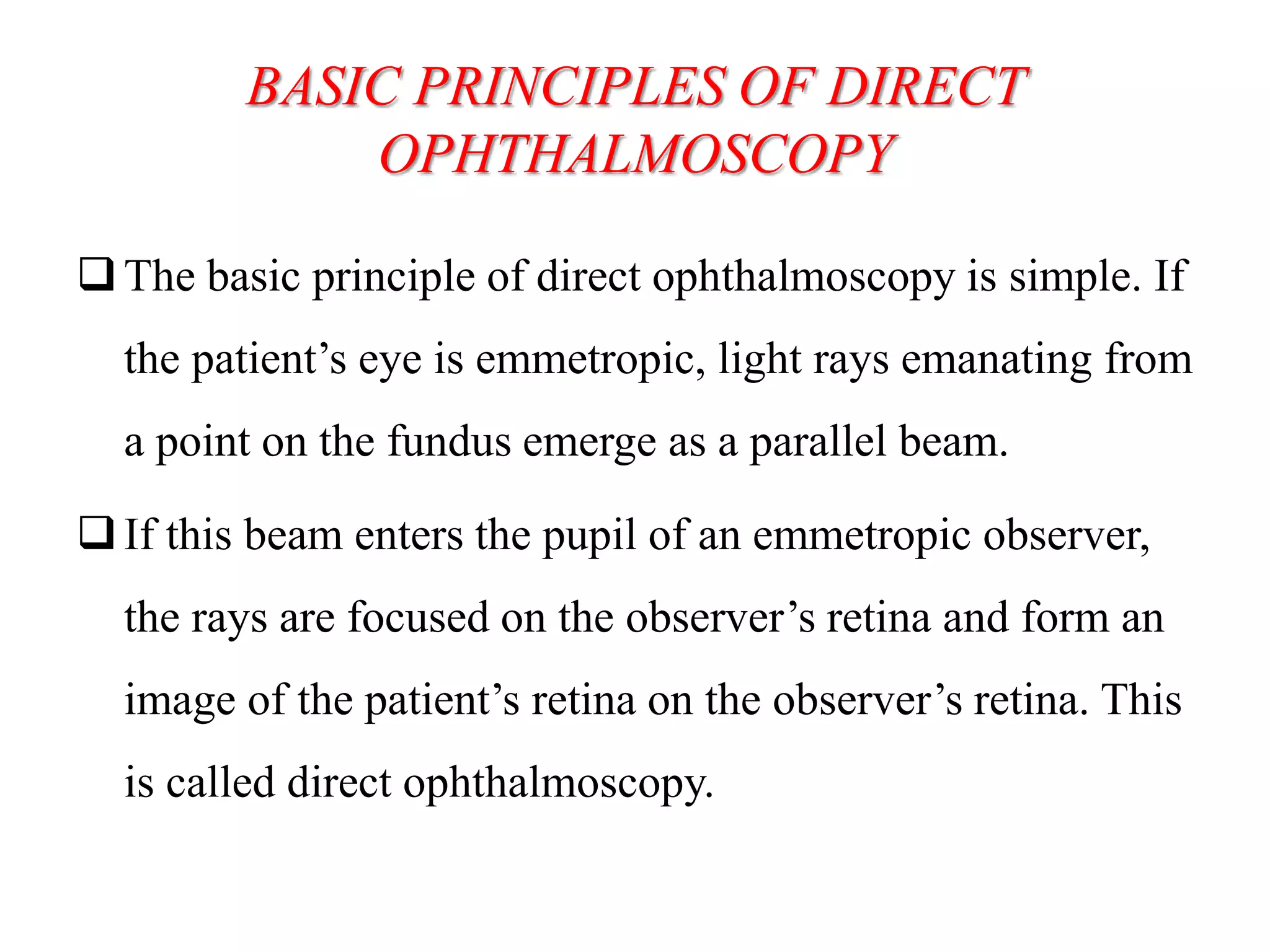 07 ophthalmoscope direct and indirect | PPTX