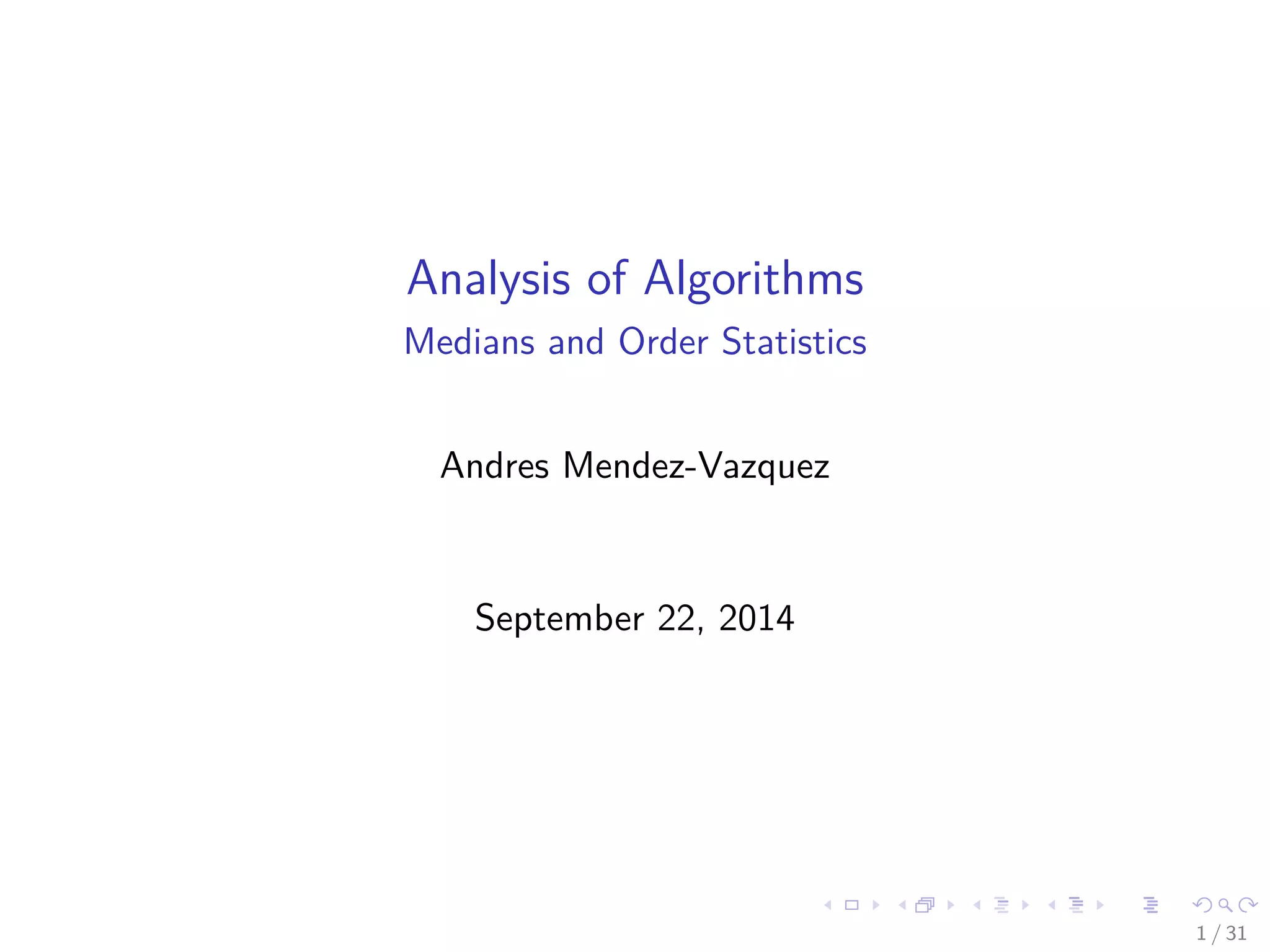 07 Analysis of Algorithms: Order Statistics | PPT