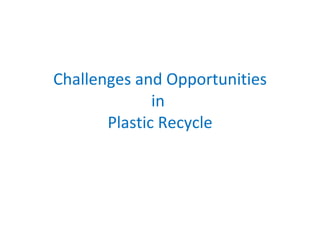 Challenges and opportunities in plastic recycling and identification ...