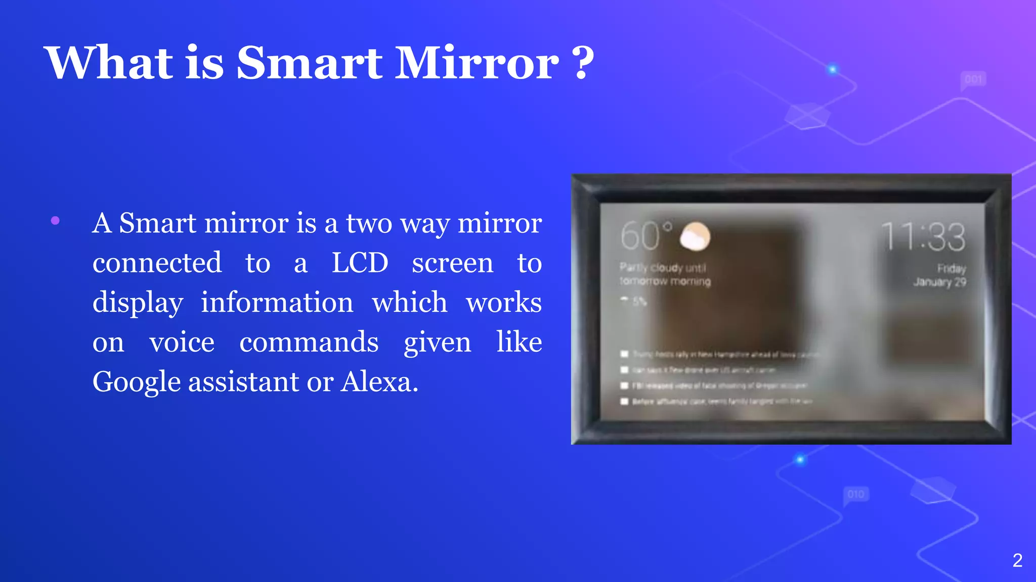 Smart Mirror using Raspberry PI | PPTX