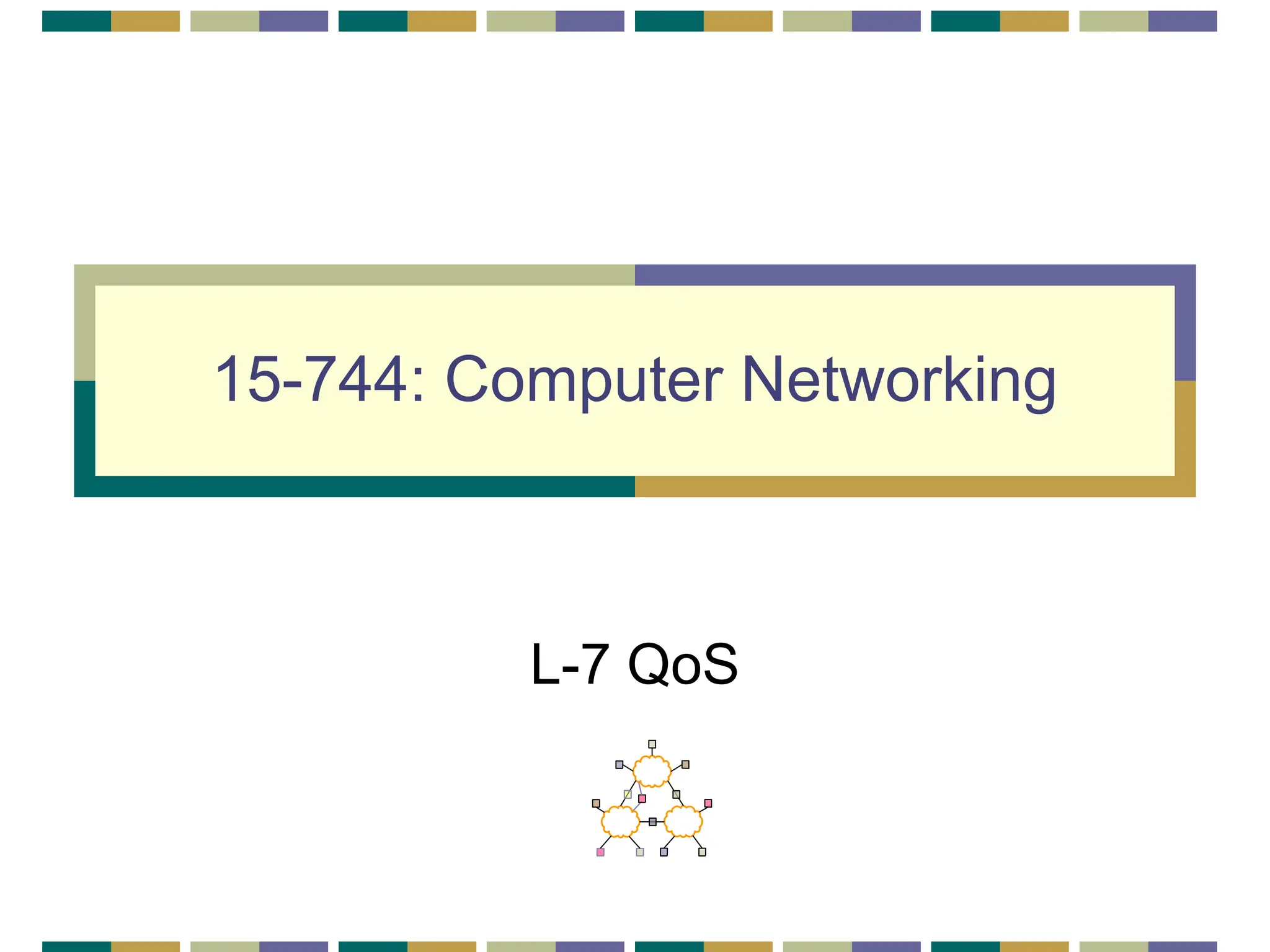 Computer networks design 07_QoS.ppt by m anjum ali | PPT