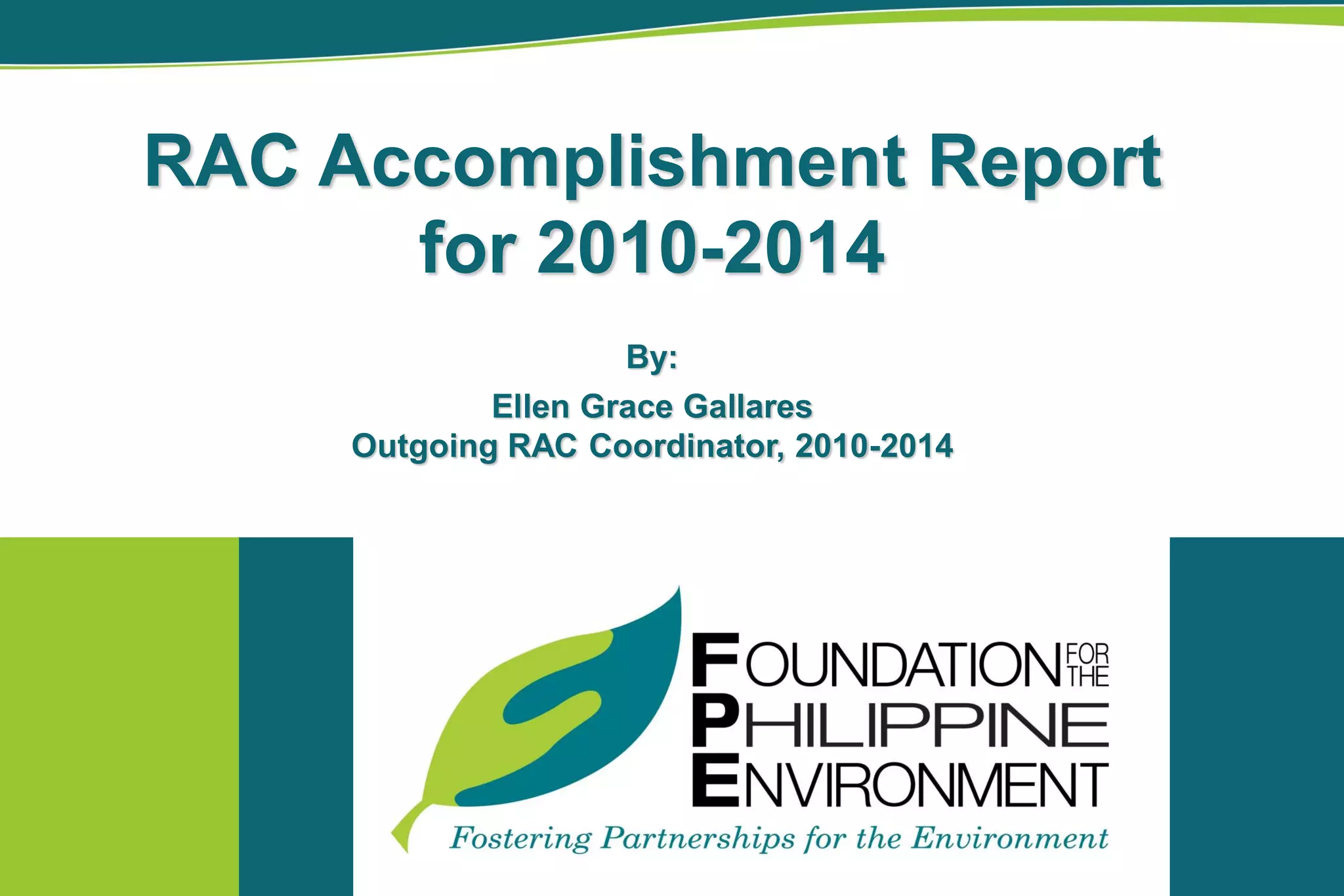 FPE RAC Accomplishment Report 2010-2014 | PPT