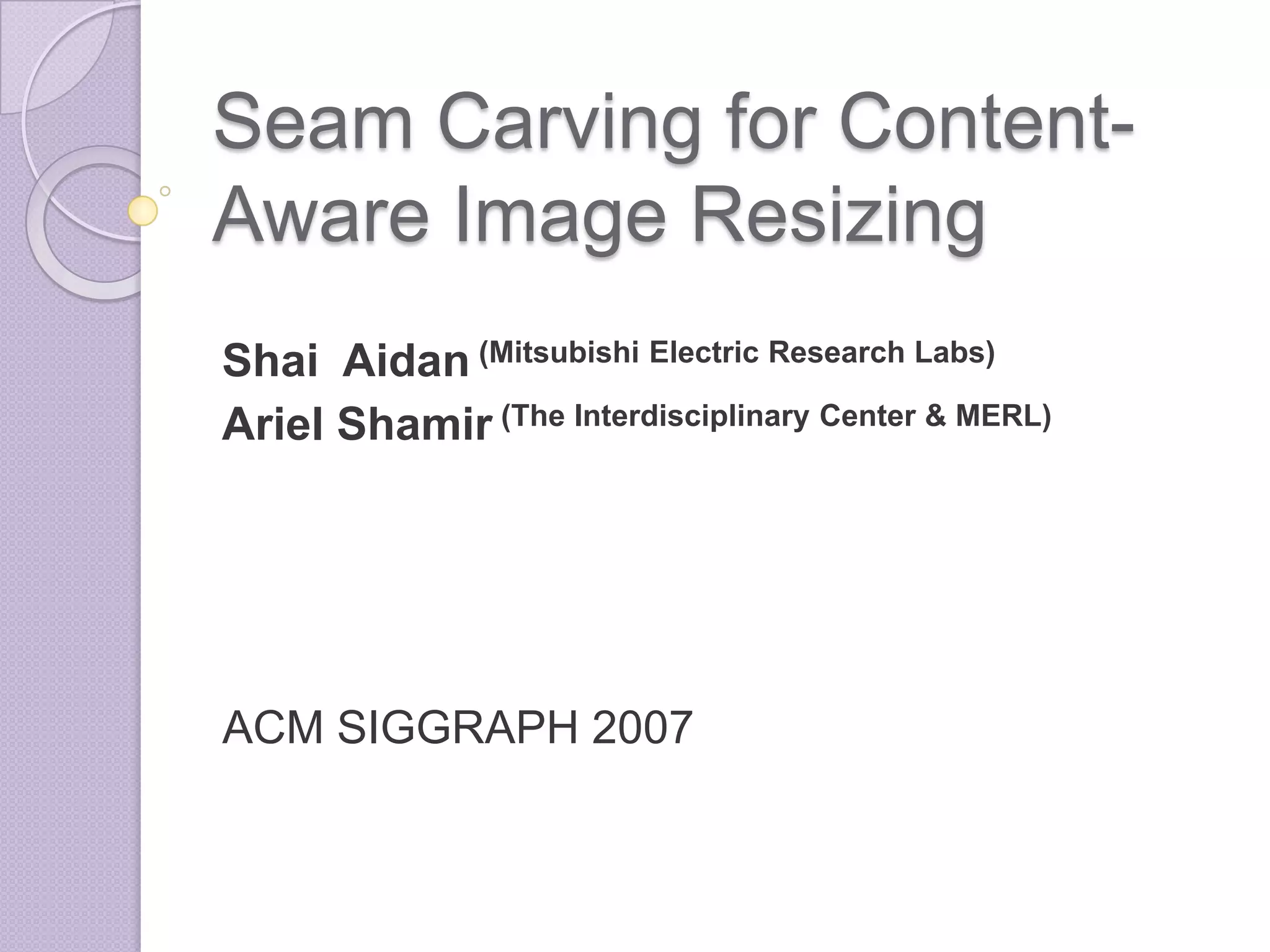 study Seam Carving For Content Aware Image Resizing | PPTX