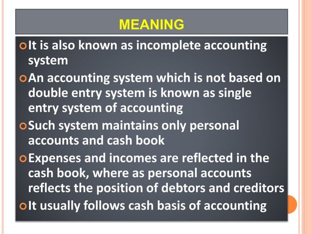07 Single Entry System of Accounting | PPTX
