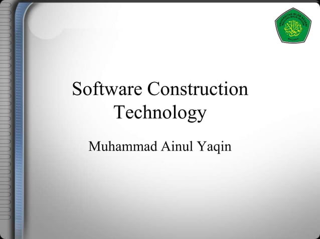 07 Software Construction Technology | PPT