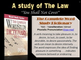 07 Study Of The Law Love - Coveteousness | PPT