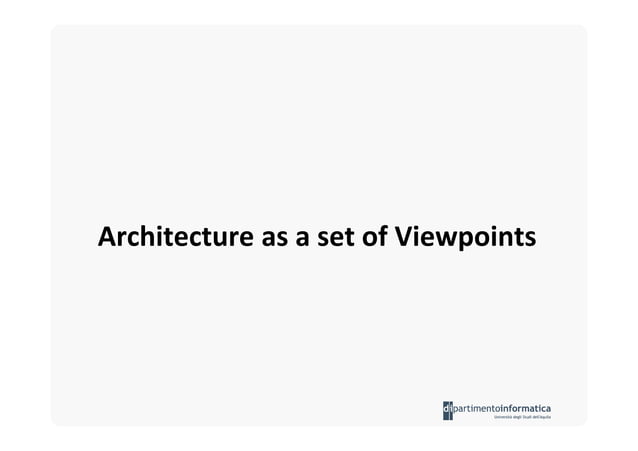 Software Architecture: views and viewpoints | PDF