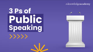 Enhance your public speaking skills with the 3 Ps: Prepare, Practice ...