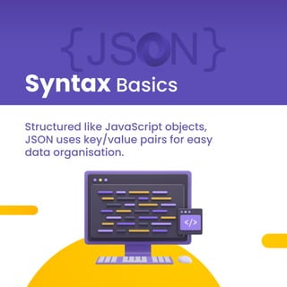 Unlock the power of JSON, the language of the web! | PDF