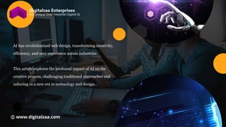 Transforming Web Design: The Impact of AI on the Creative Process | PPTX