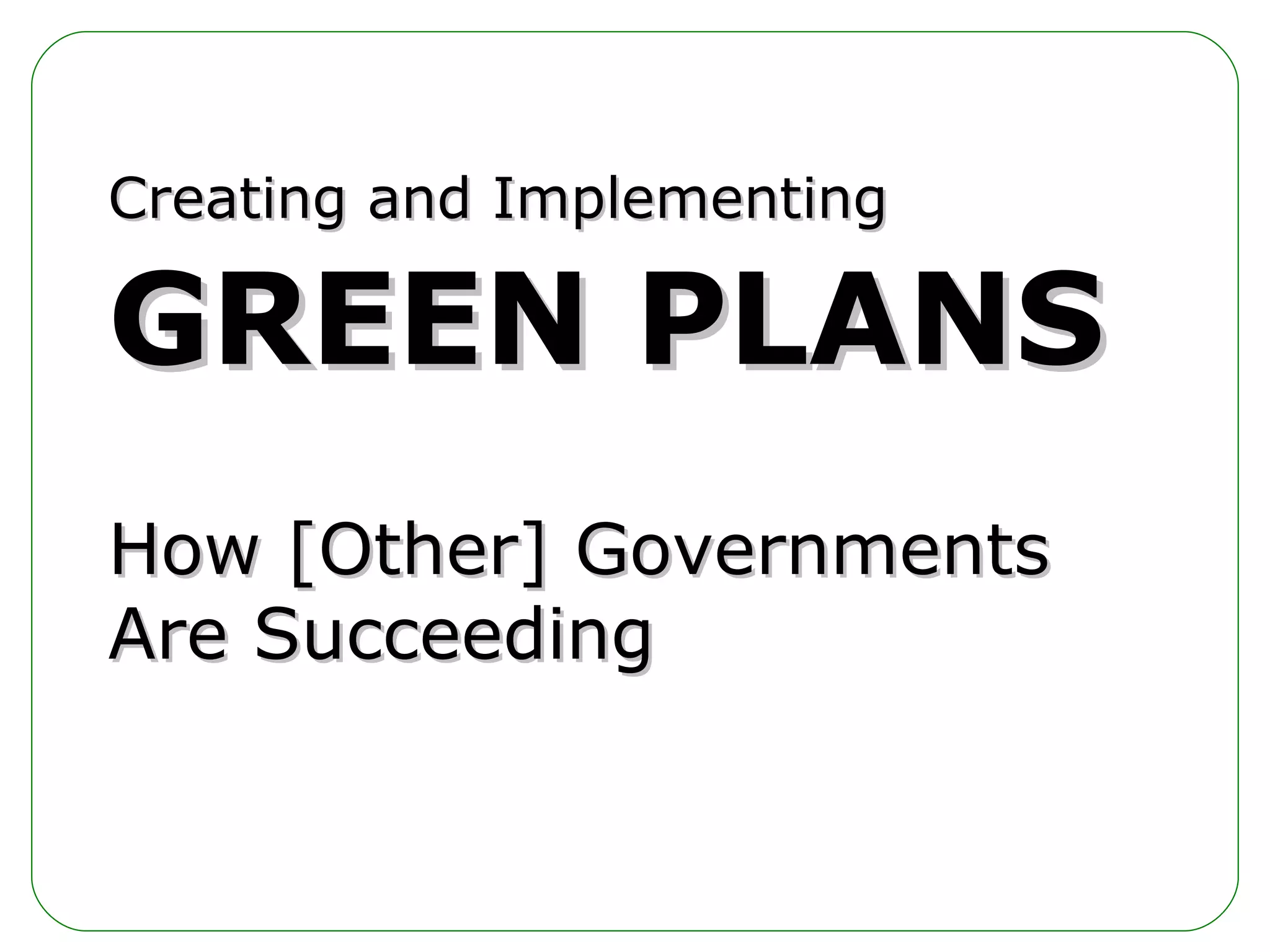 Green Sustainability Plans: an introduction to their international ...