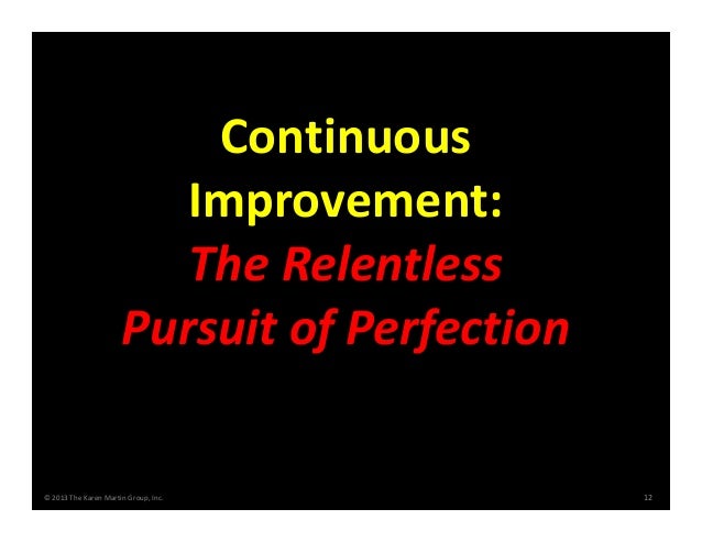 Creating a Continuous Improvement Culture Creating a Continuous Improvement Culture