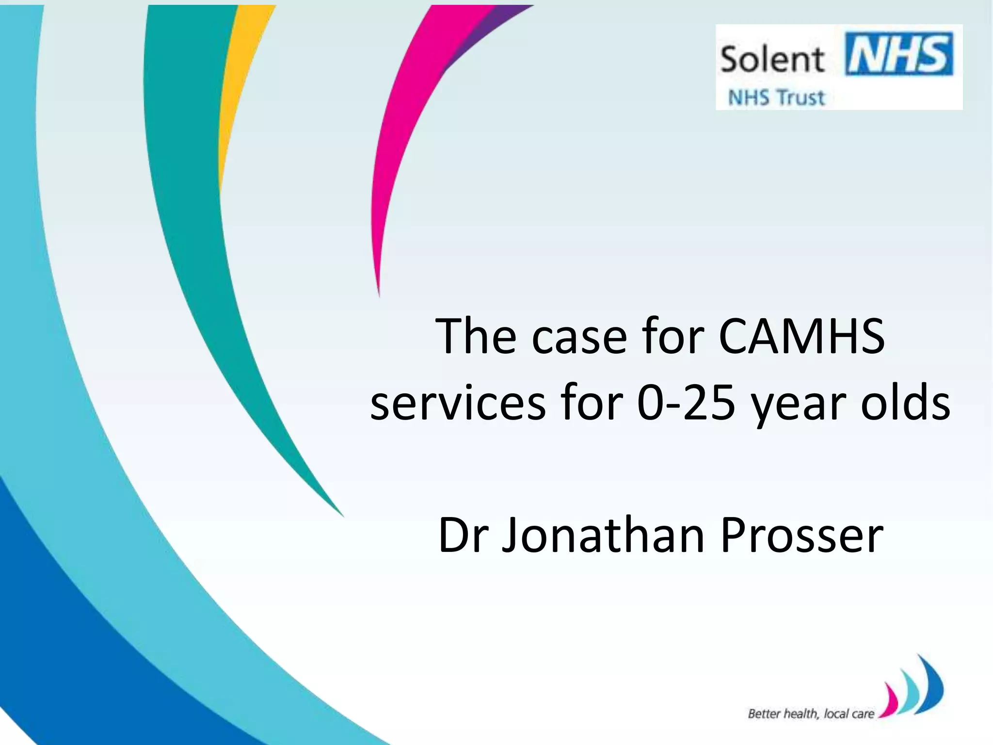 Mental Health Summit 7 June 2016 Presentation 08. Jonathan Prosser ...