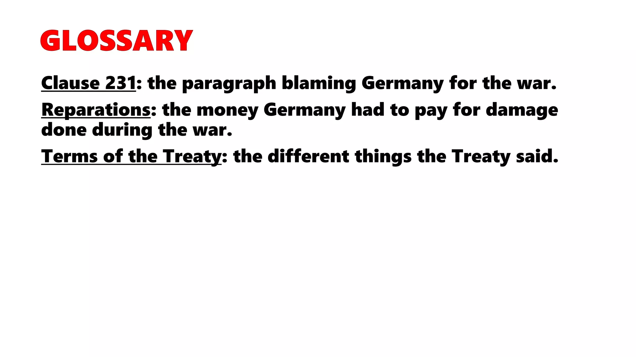 HISTORY YEAR 10: TREATY OF VERSAILLES. THE GERMANS AND THE TREATY | PPTX