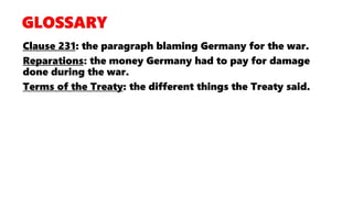 HISTORY YEAR 10: TREATY OF VERSAILLES. THE GERMANS AND THE TREATY | PPTX