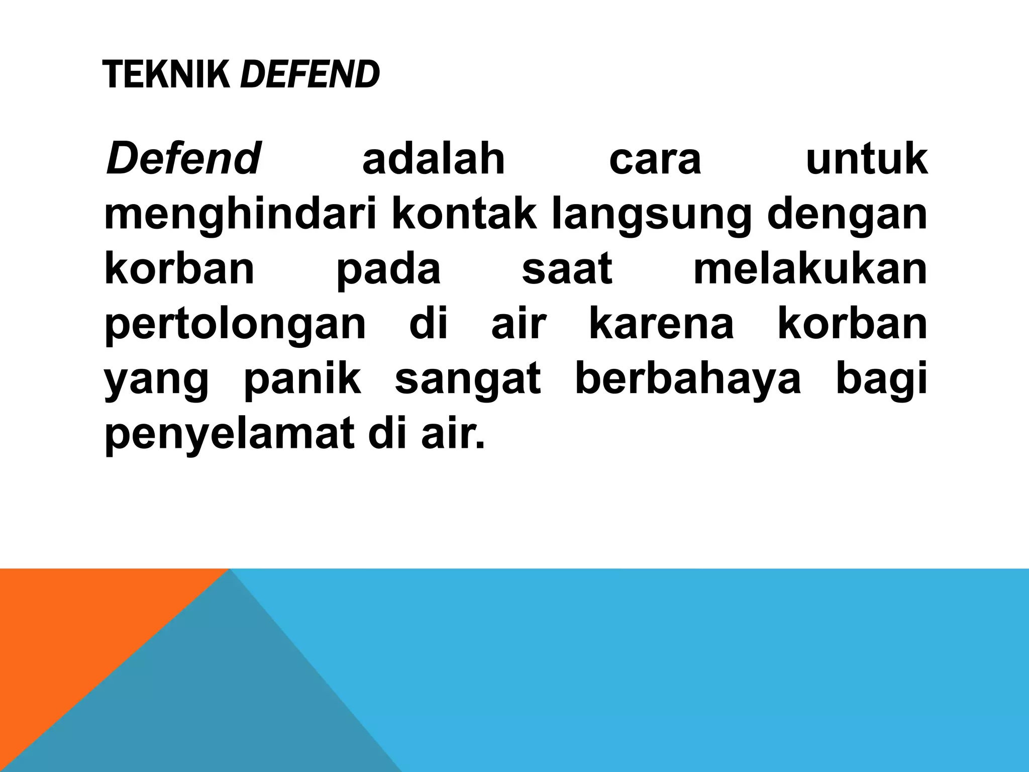 teknik defend and release | PPTX
