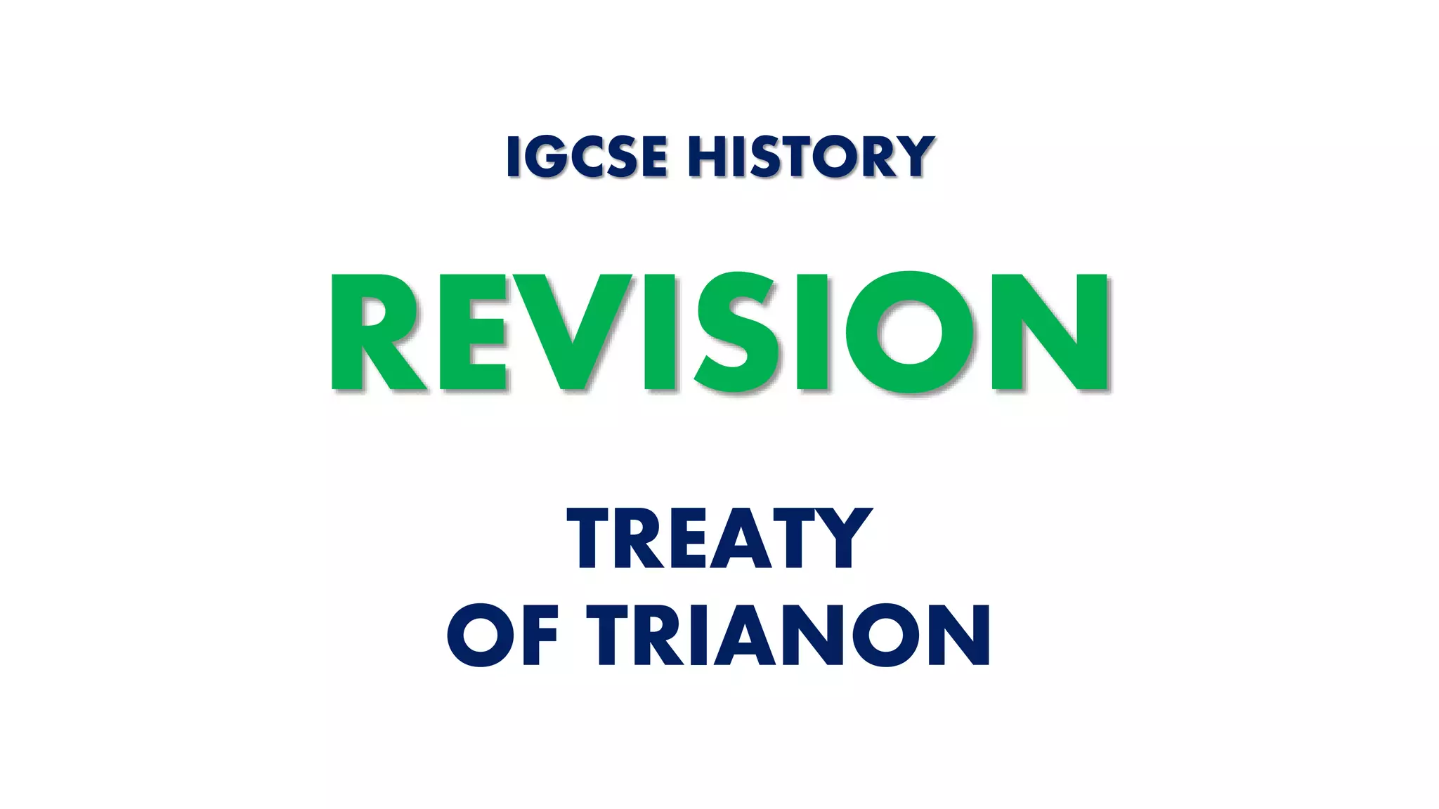 REVISION AS CAMBRIDGE GEOGRAPHY: RIVERS - TREATY OF TRIANON | PPTX