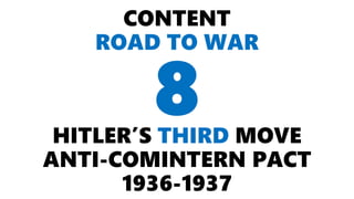 HISTORY IGCSE CONTENT - 20TH CENTURY OPTION - THE ROAD TO WW2 ...