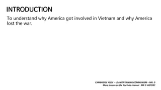 HISTORY IGCSE CONTENT - 20TH CENTURY OPTION - USA CONTAINING COMMUNISM ...