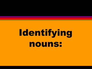 08 27 nouns presentation | PPT