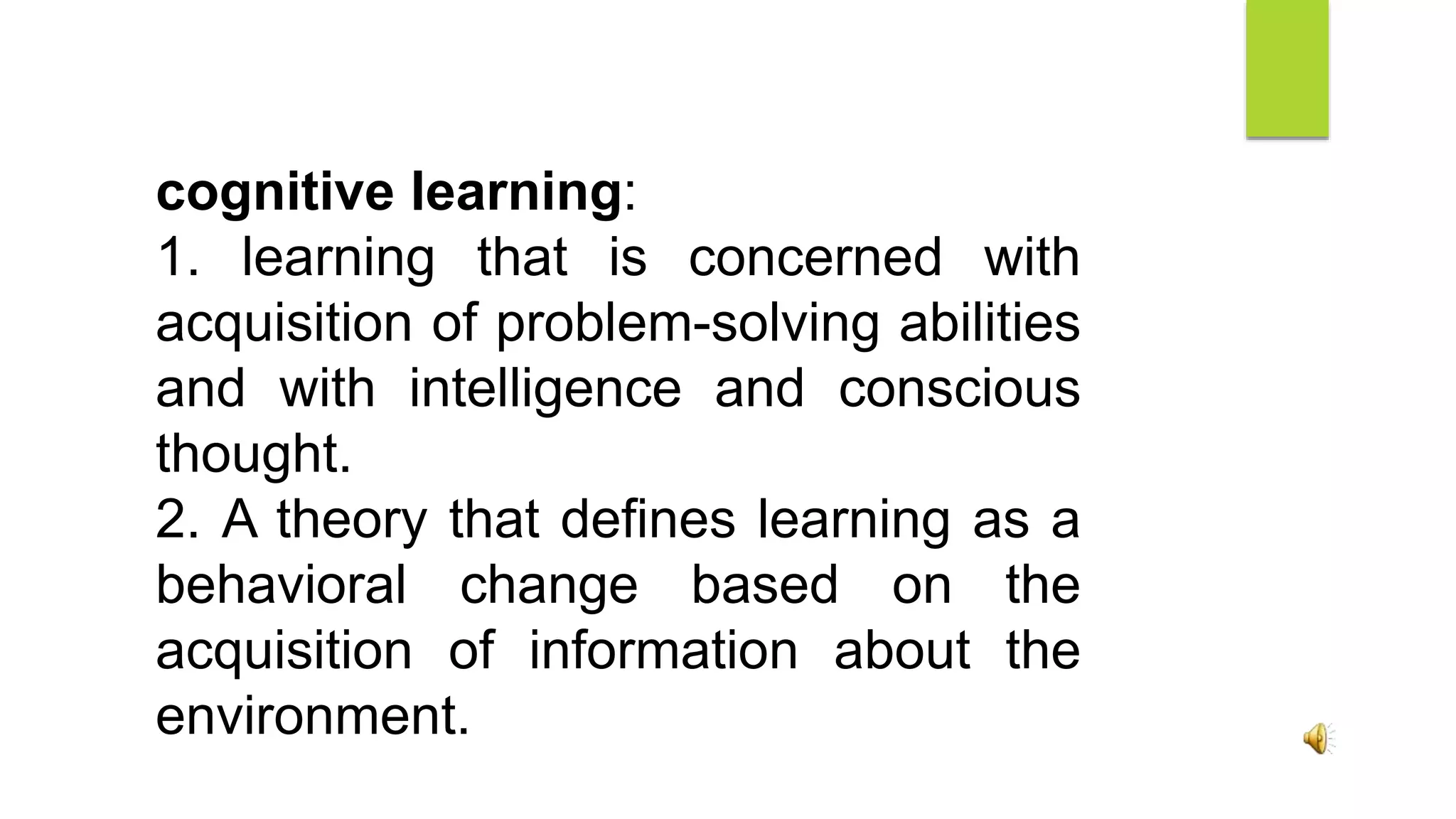 Cognitive View of Learning | PPTX