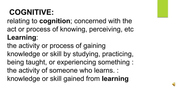 Cognitive View of Learning | PPTX