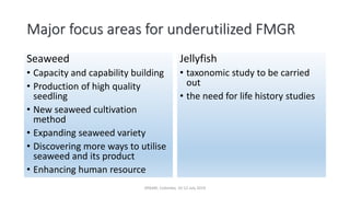 Regional Workshop on Underutilized Fish and Marine Genetic Resources ...