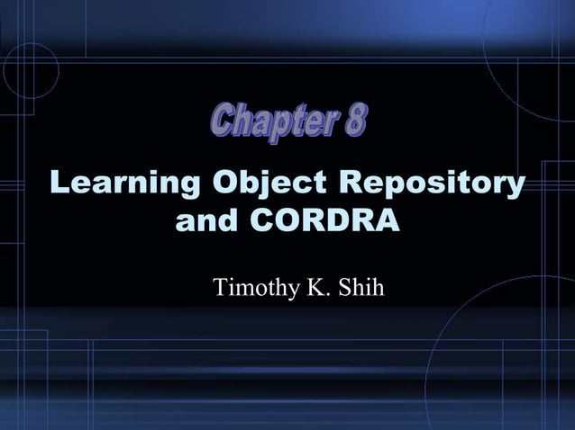 08 learning object repository with cordra | PPT