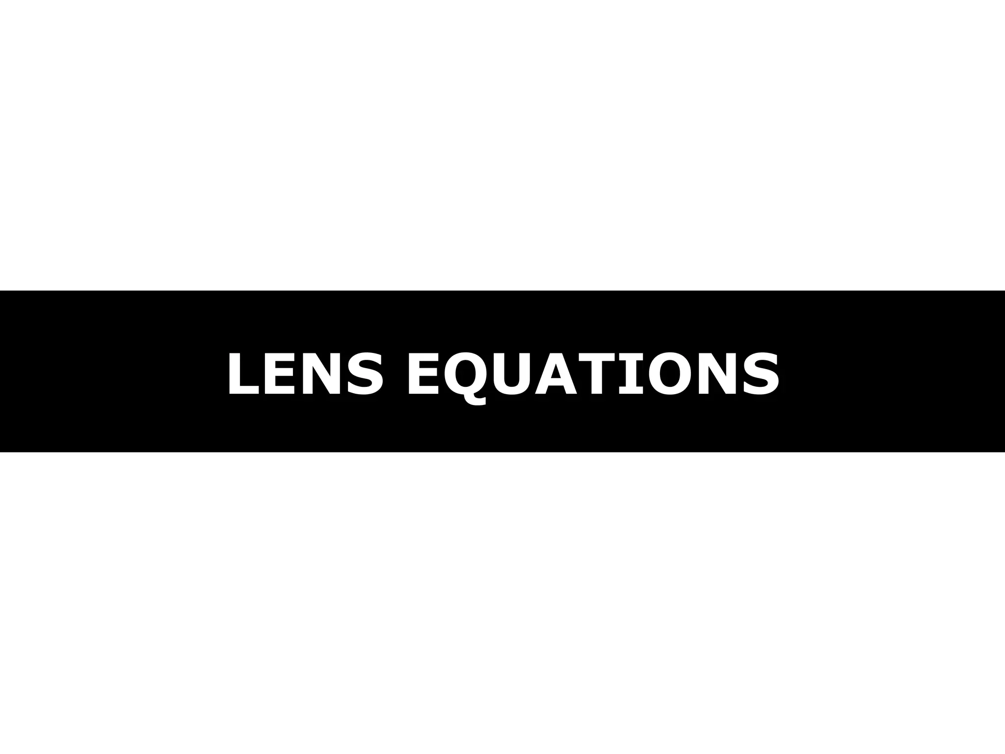 08 lens equations | PPT