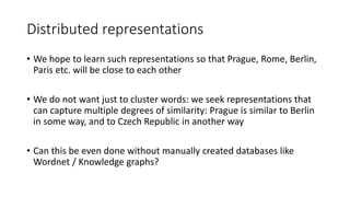 Tomáš Mikolov - Distributed Representations for NLP | PPTX