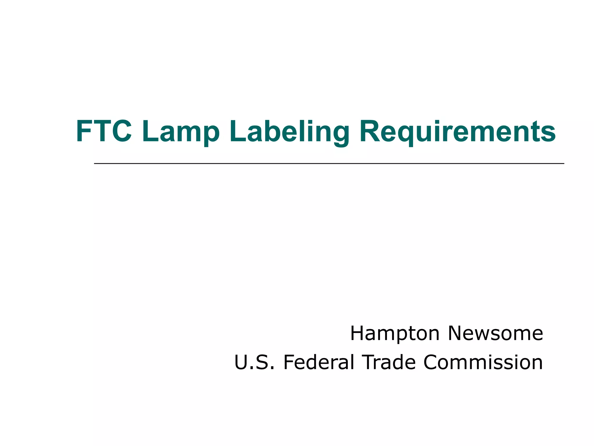 FTC Lamp Labeling Requirements | PPT