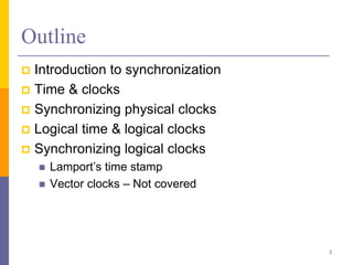 Physical and Logical Clocks | PPTX