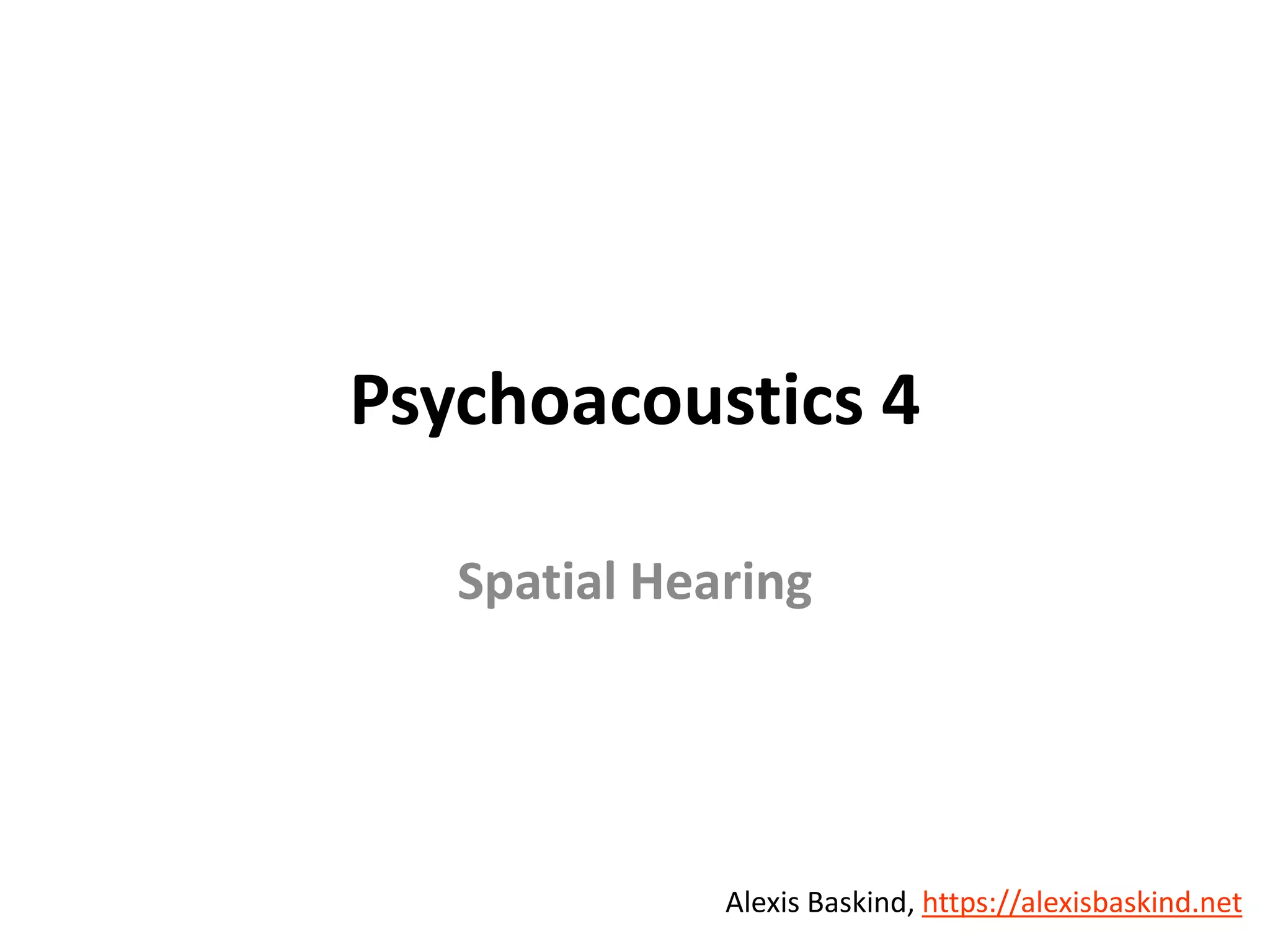 Psychoacoustics 4 – Spatial Hearing | PDF