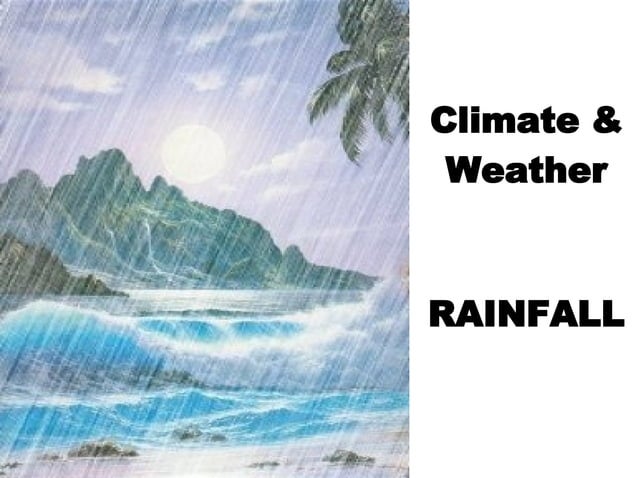 08 Rainfall Ppt 08 | PPT