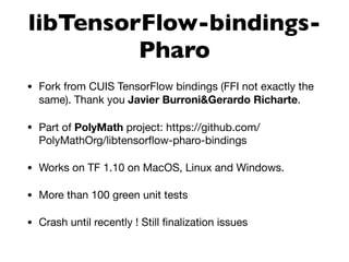 Towards Machine Learning in Pharo with TensorFlow | PPT