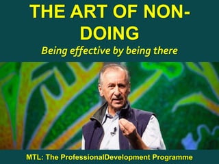 The Art of Non-Doing | PPTX
