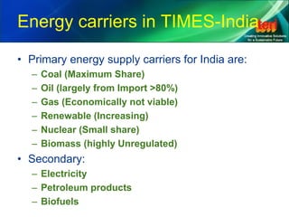 Development of Sub-regional TIMES Energy system model for India | PDF