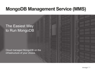 Ops Jumpstart: MongoDB Management Service | PPT
