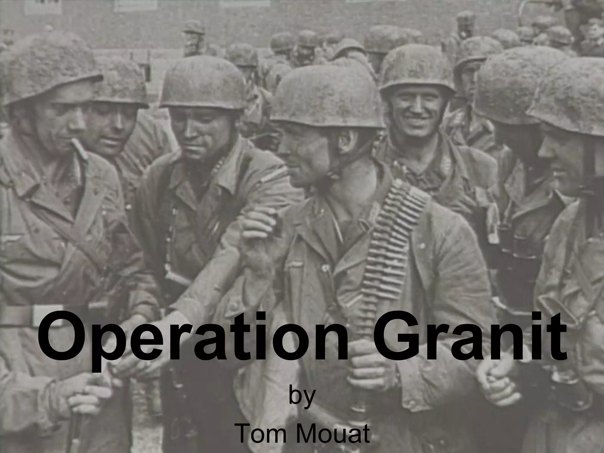 080228 Operation Granit | PPT