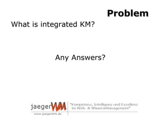 Integrated Knowledge Management | PPT
