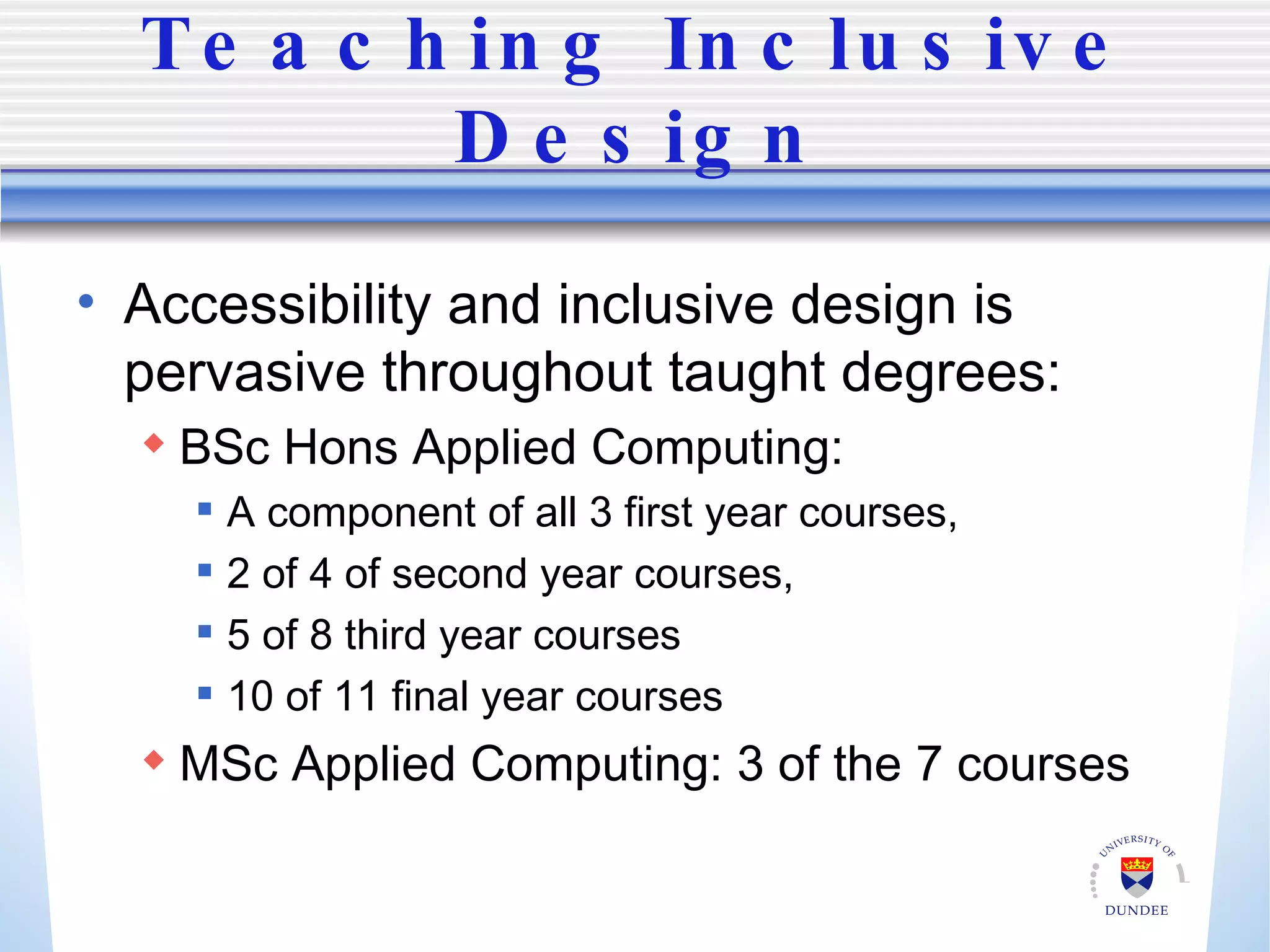 Inclusive Design and Accessibility Education at the University of ...