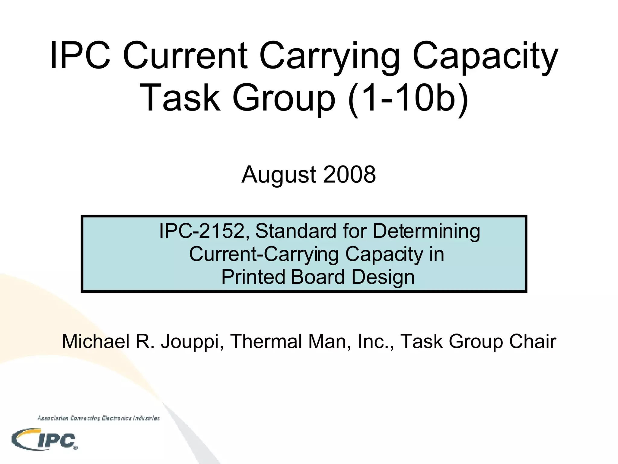 080930 Ipc 2152 Standard For Determining Current Carrying Capacity | PPT