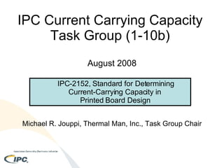 080930 Ipc 2152 Standard For Determining Current Carrying Capacity | PPT