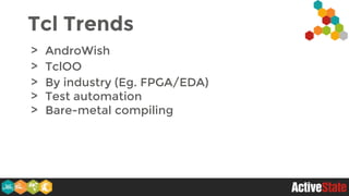 The ActiveState of Tcl | PPTX